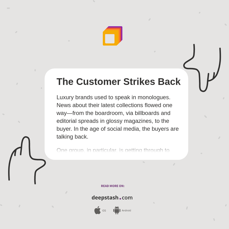 The Customer Strikes Back - Deepstash