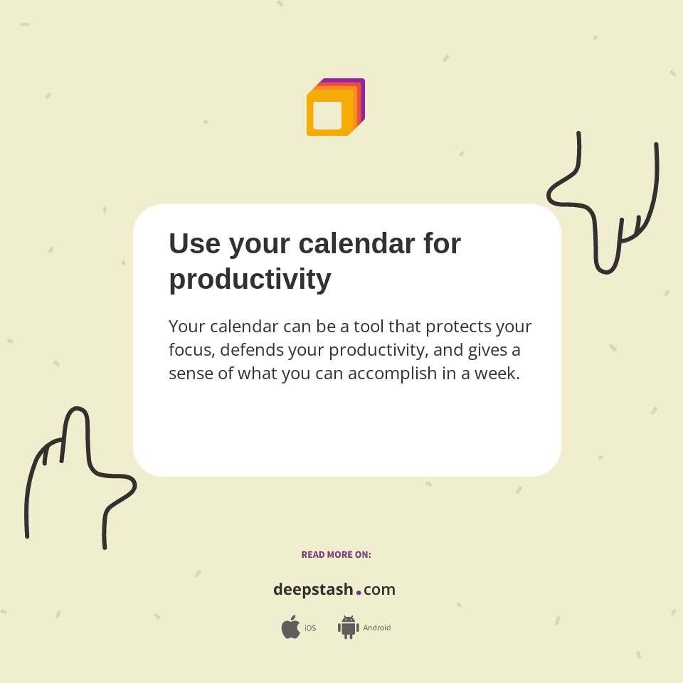 Use your calendar for productivity - Deepstash