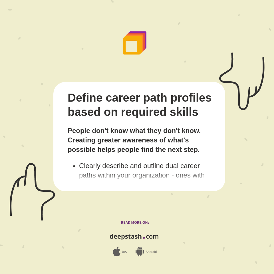 Define career path profiles based on required skills - Deepstash