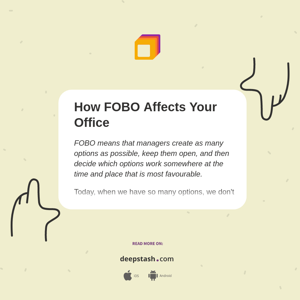 How FOBO Affects Your Office - Deepstash