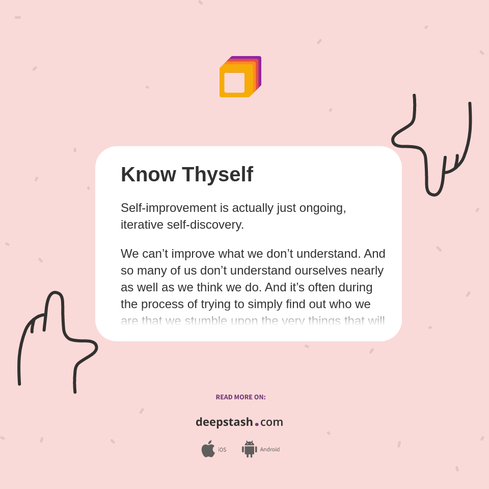 Know Thyself - Deepstash