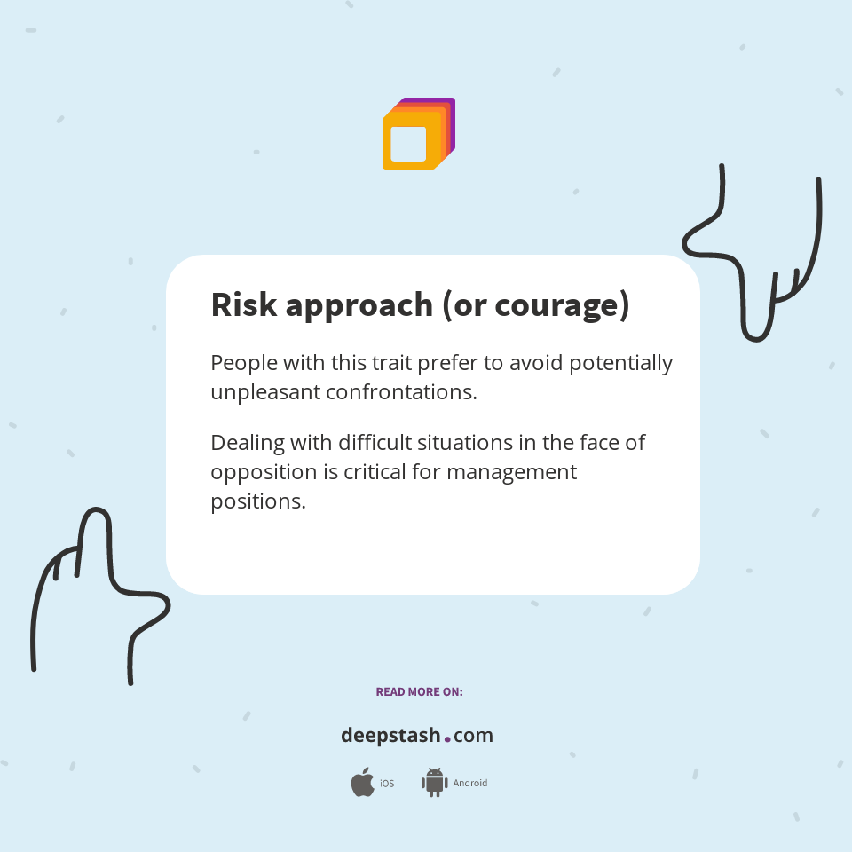 Risk approach (or courage) - Deepstash