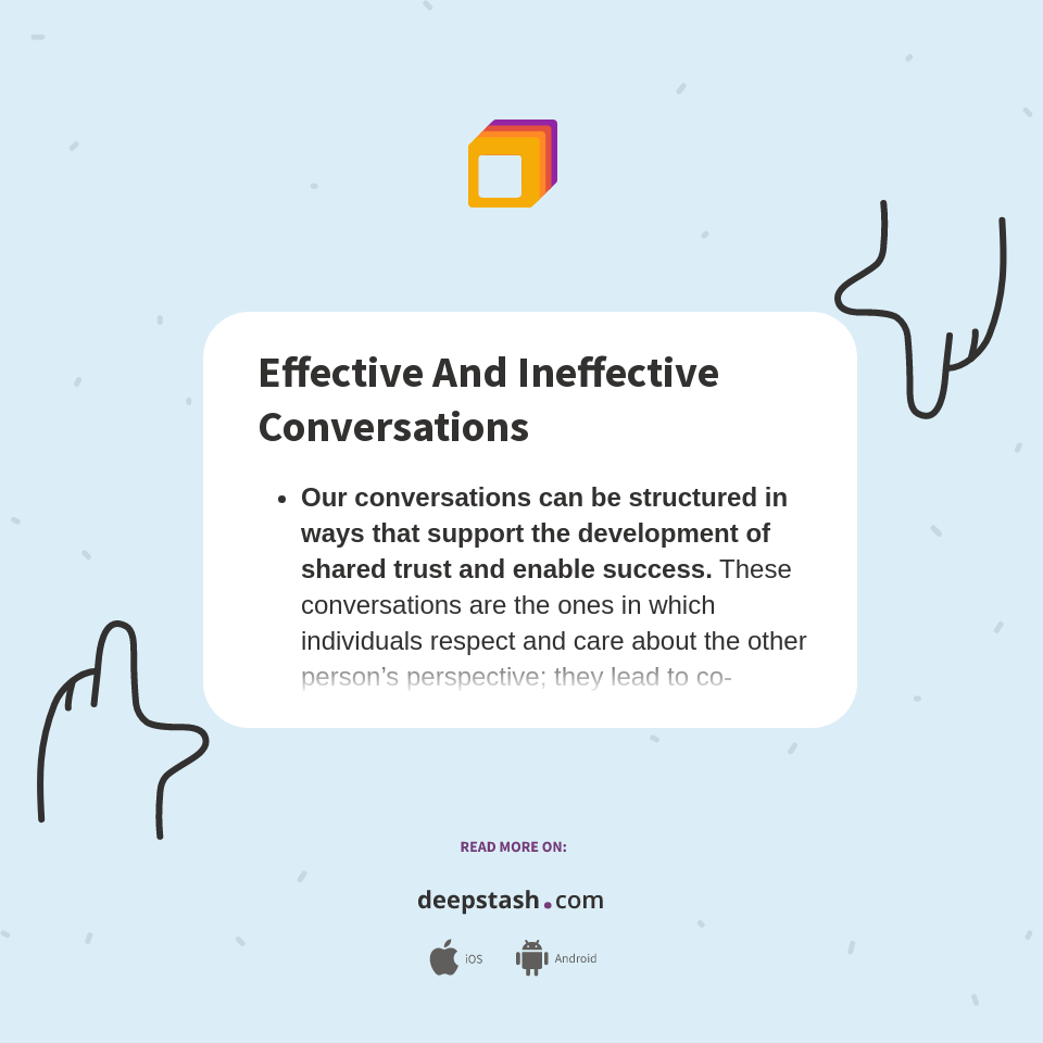 Effective And Ineffective Conversations - Deepstash