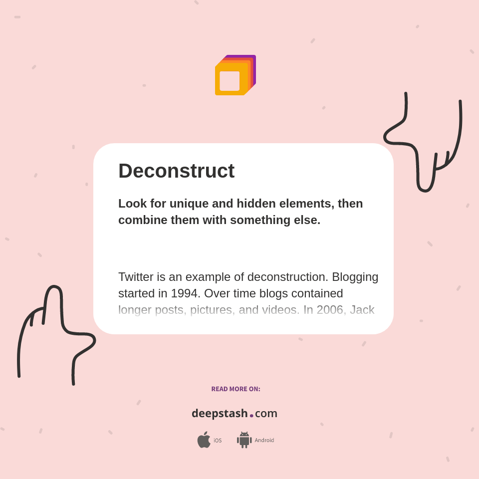 Deconstruct - Deepstash