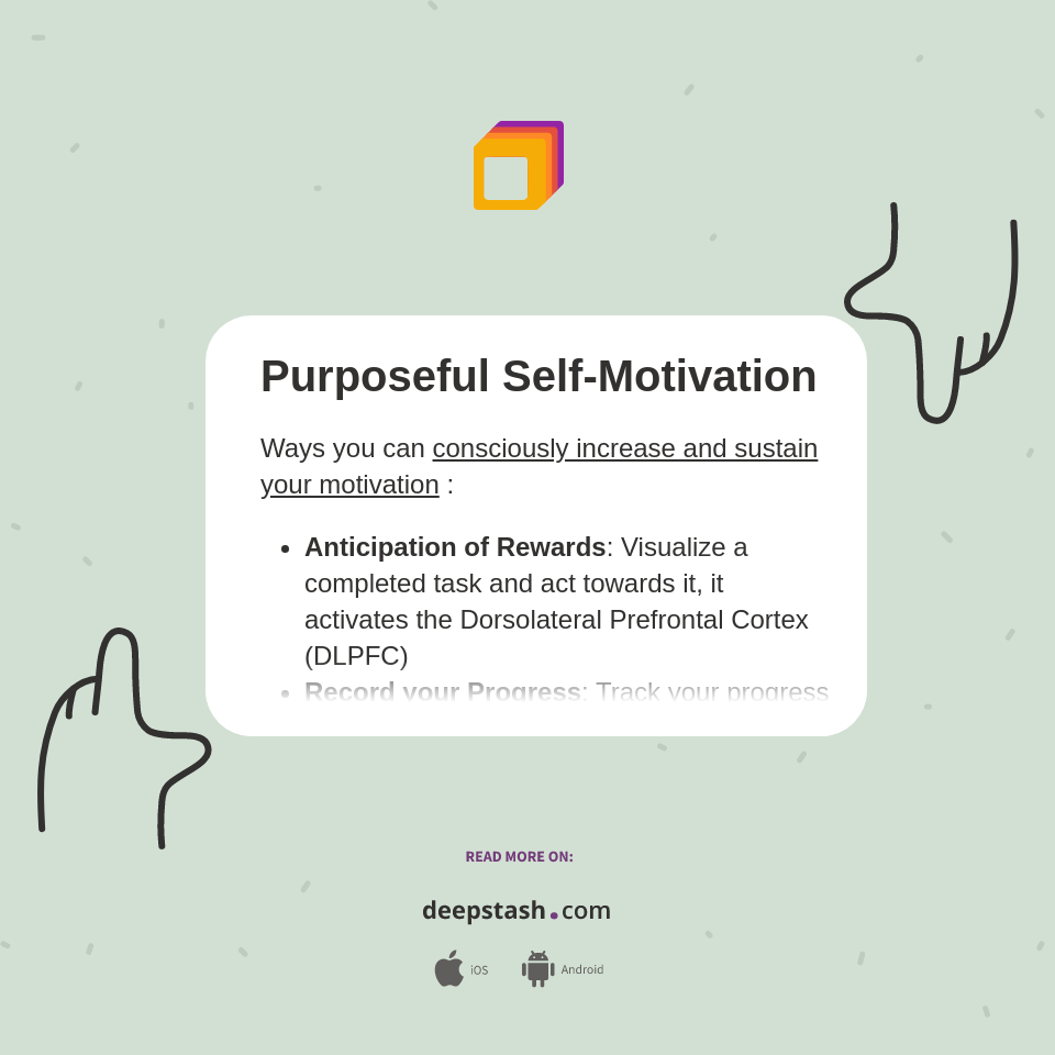 Purposeful Self-Motivation - Deepstash
