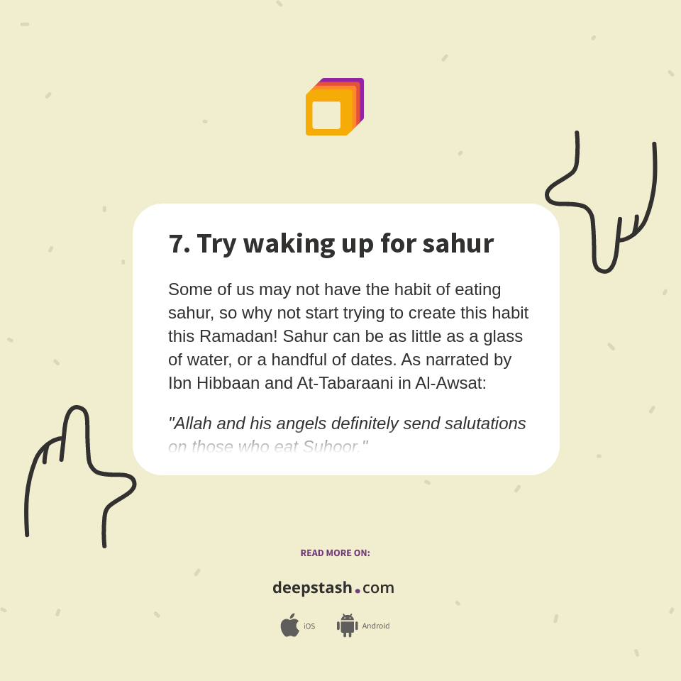 7. Try waking up for sahur - Deepstash