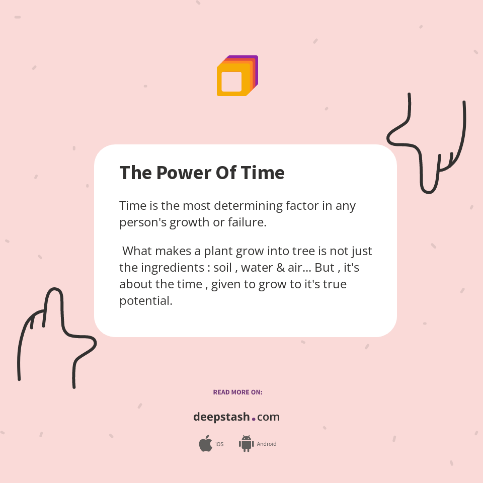 The Power Of Time - Deepstash