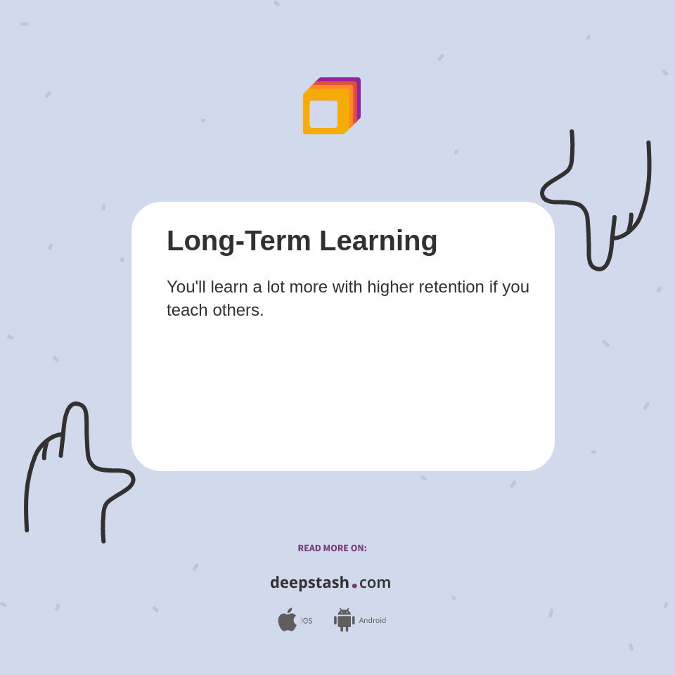 Long-Term Learning - Deepstash