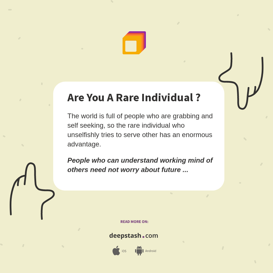 Are You A Rare Individual ? - Deepstash