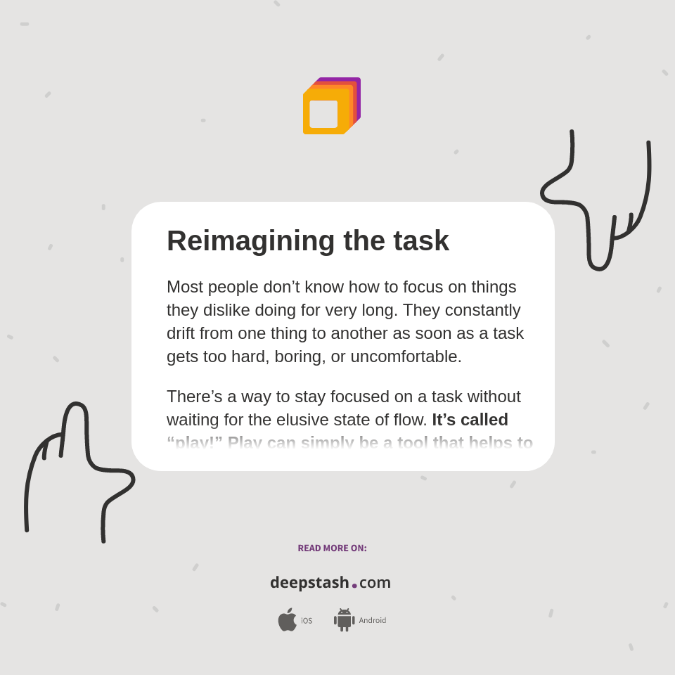 Reimagining the task - Deepstash