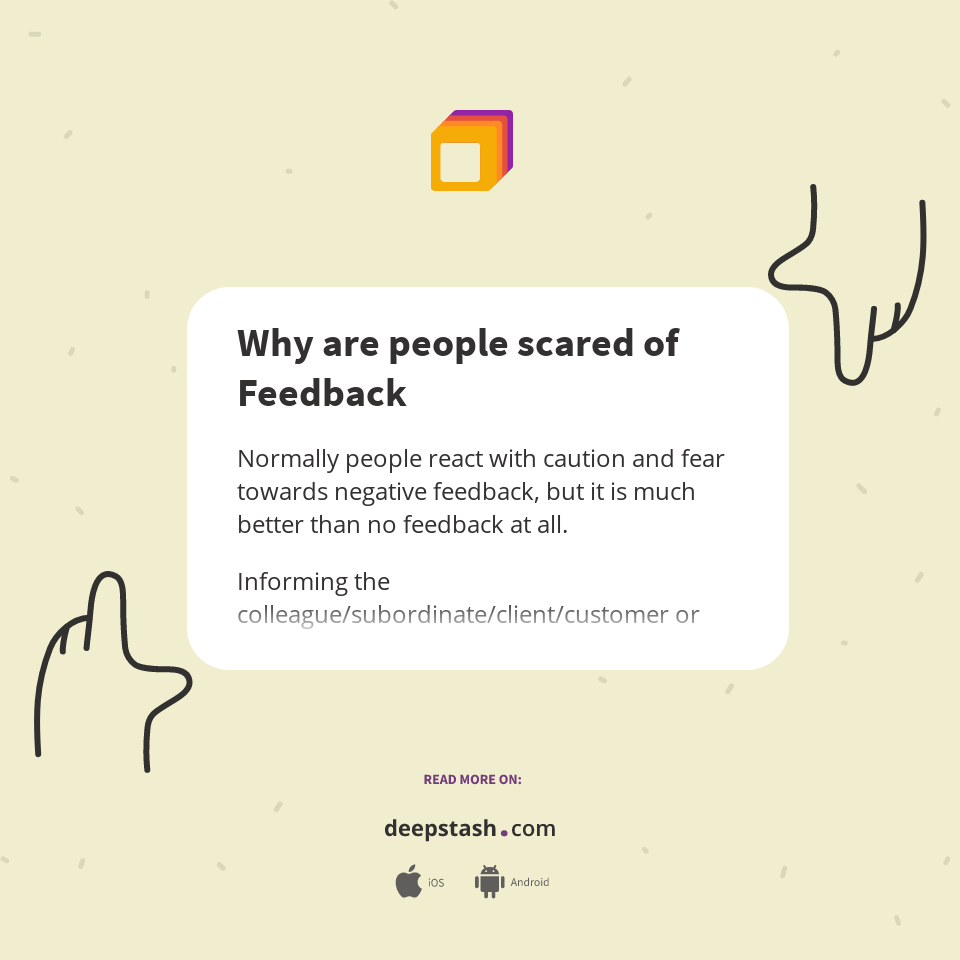 Why are people scared of Feedback - Deepstash
