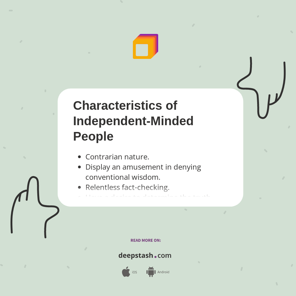 Characteristics of Independent-Minded People - Deepstash