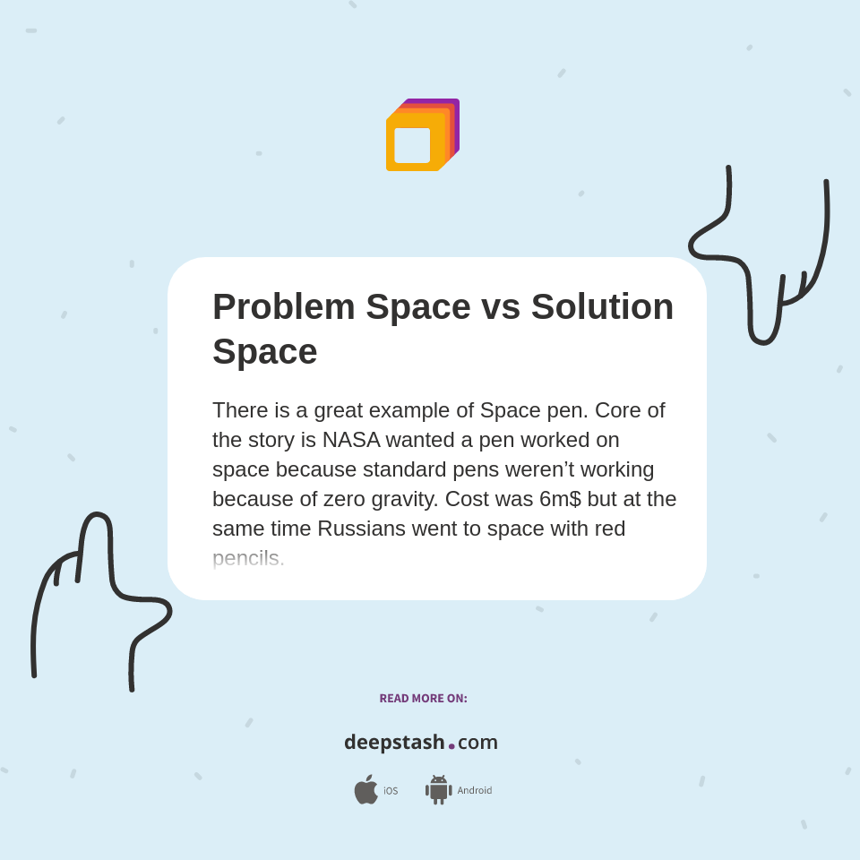Problem Space vs Solution Space - Deepstash