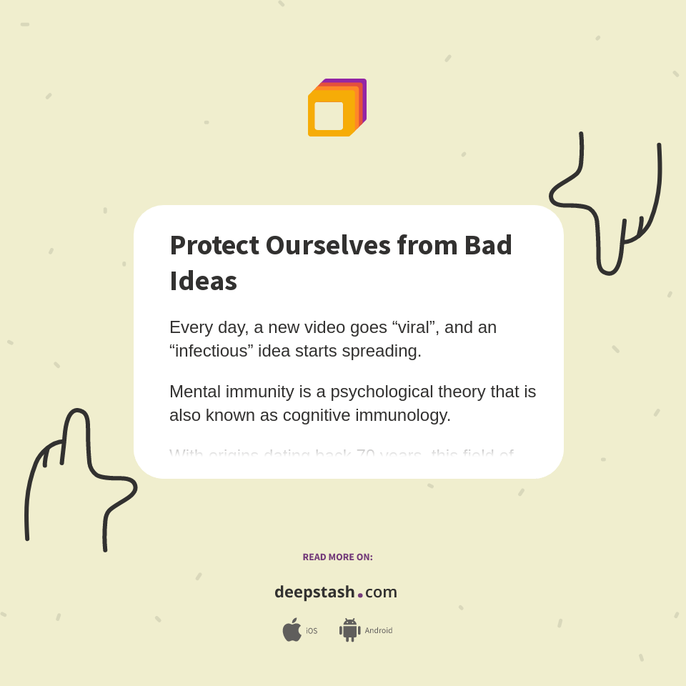 Protect Ourselves from Bad Ideas - Deepstash