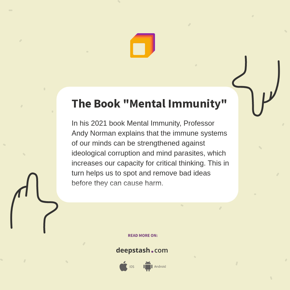 The Book "Mental Immunity" - Deepstash