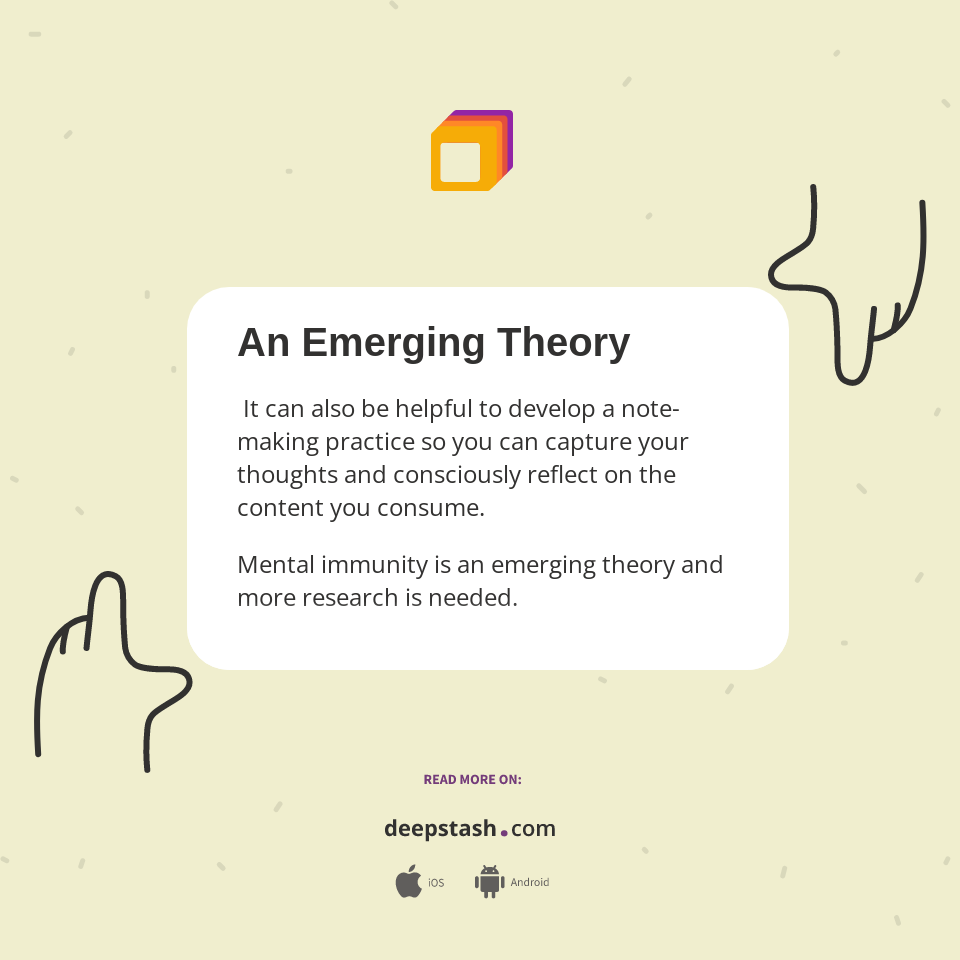 An Emerging Theory - Deepstash