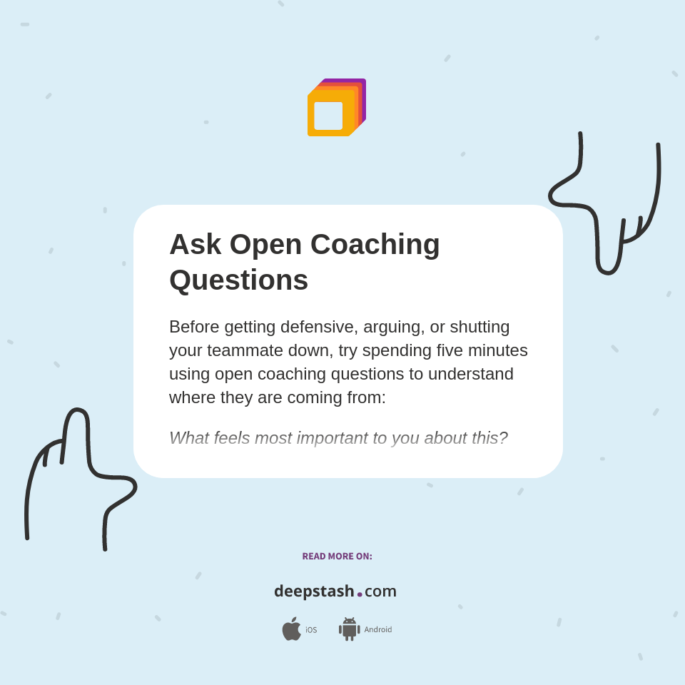Ask Open Coaching Questions - Deepstash
