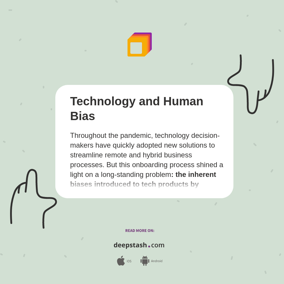 Technology and Human Bias - Deepstash