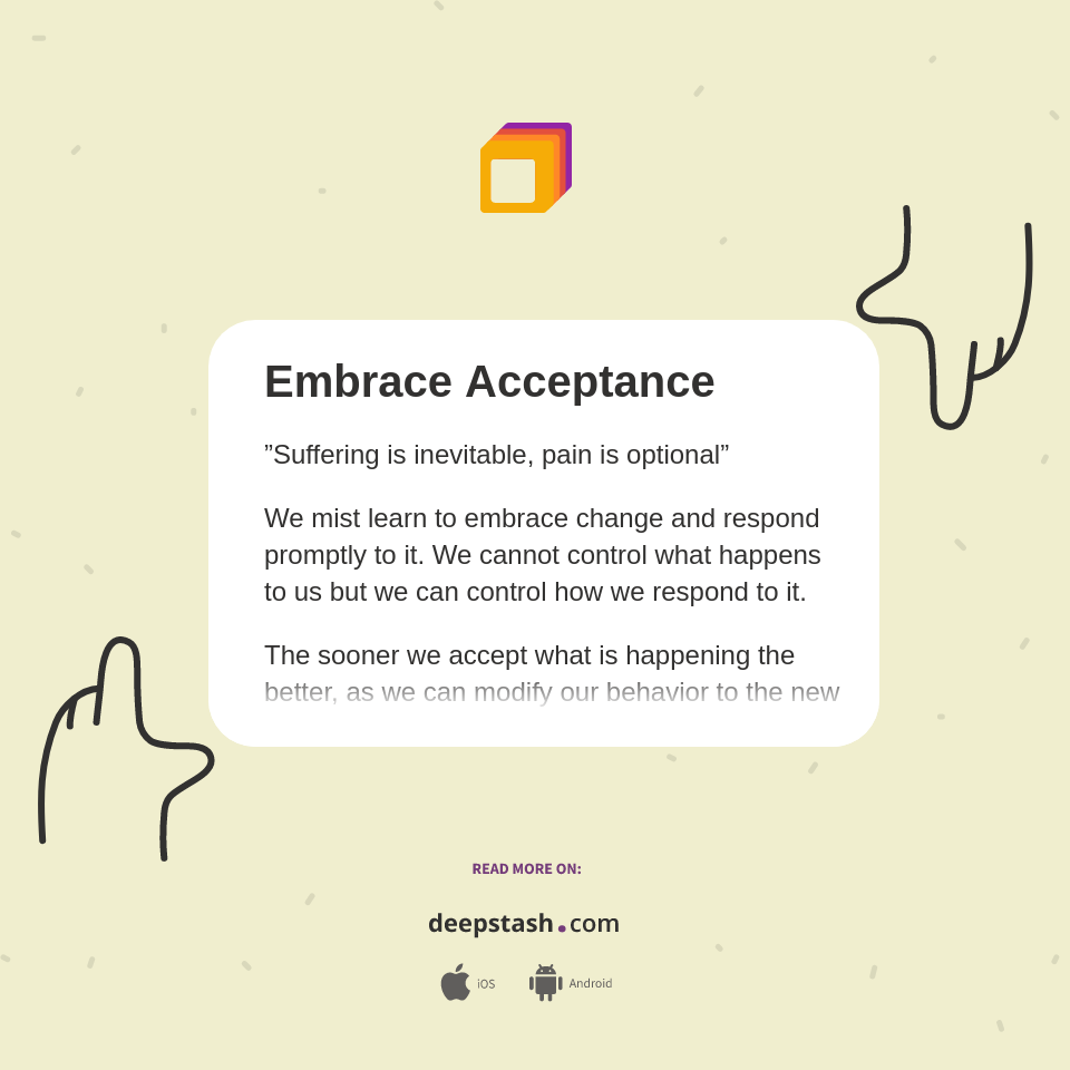 Embrace Acceptance - Deepstash