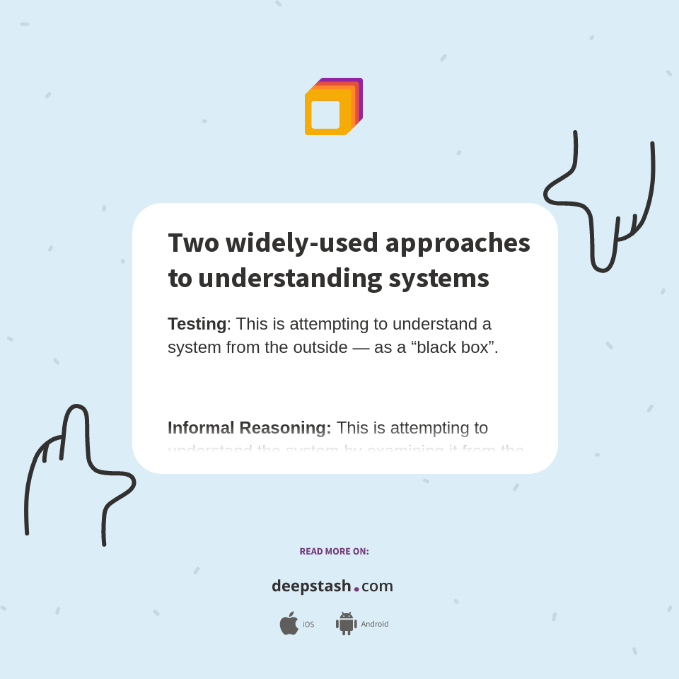 Two widely-used approaches to understand­ing systems - Deepstash