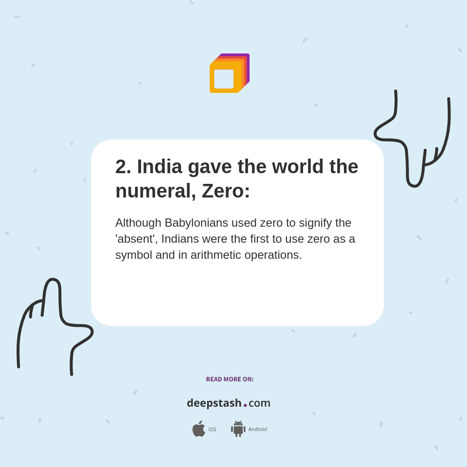 2. India gave the world the numeral, Zero: - Deepstash