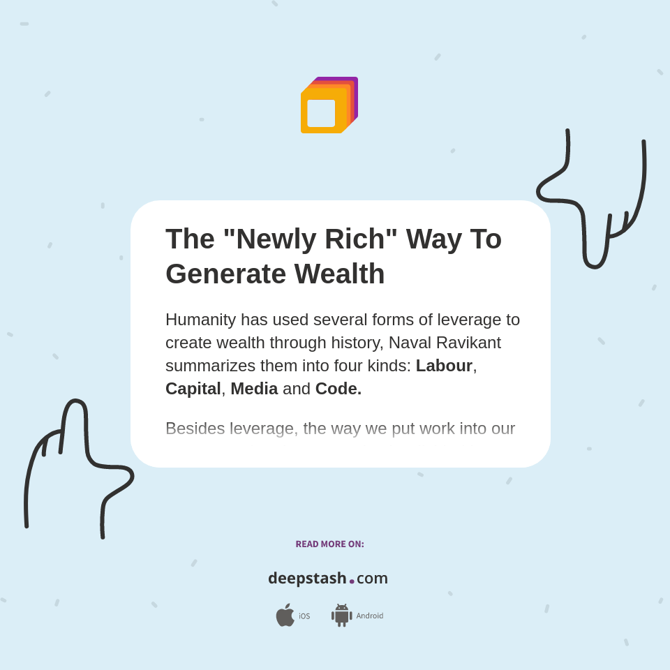 The "Newly Rich" Way To Generate Wealth - Deepstash