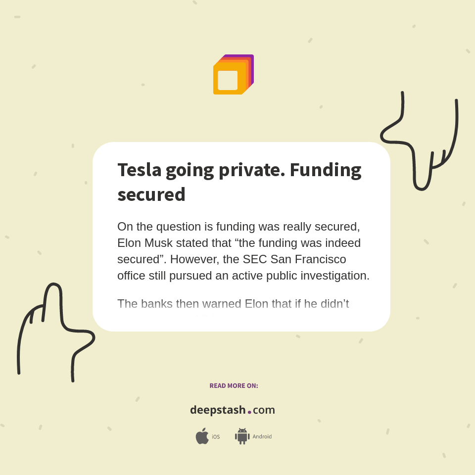 Tesla going private. Funding secured - Deepstash