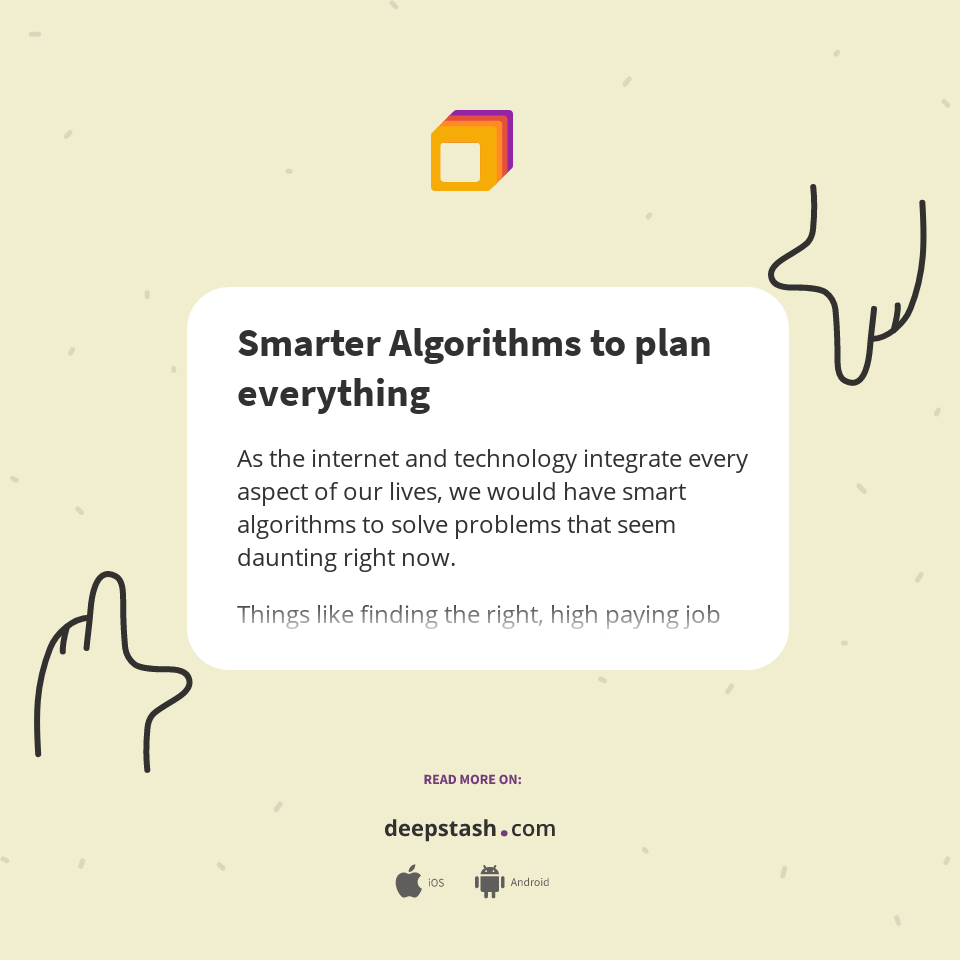 Smarter Algorithms to plan everything - Deepstash