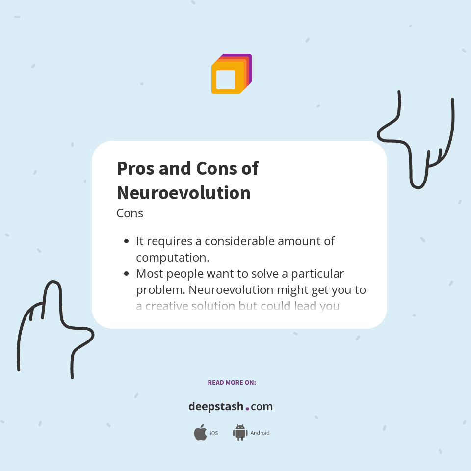 Pros and Cons of Neuroevolution - Deepstash