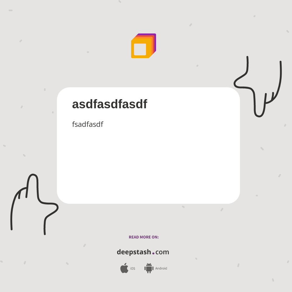 asdfasdfasdf - Deepstash