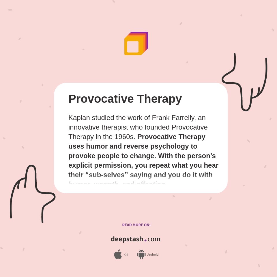 Provocative Therapy - Deepstash
