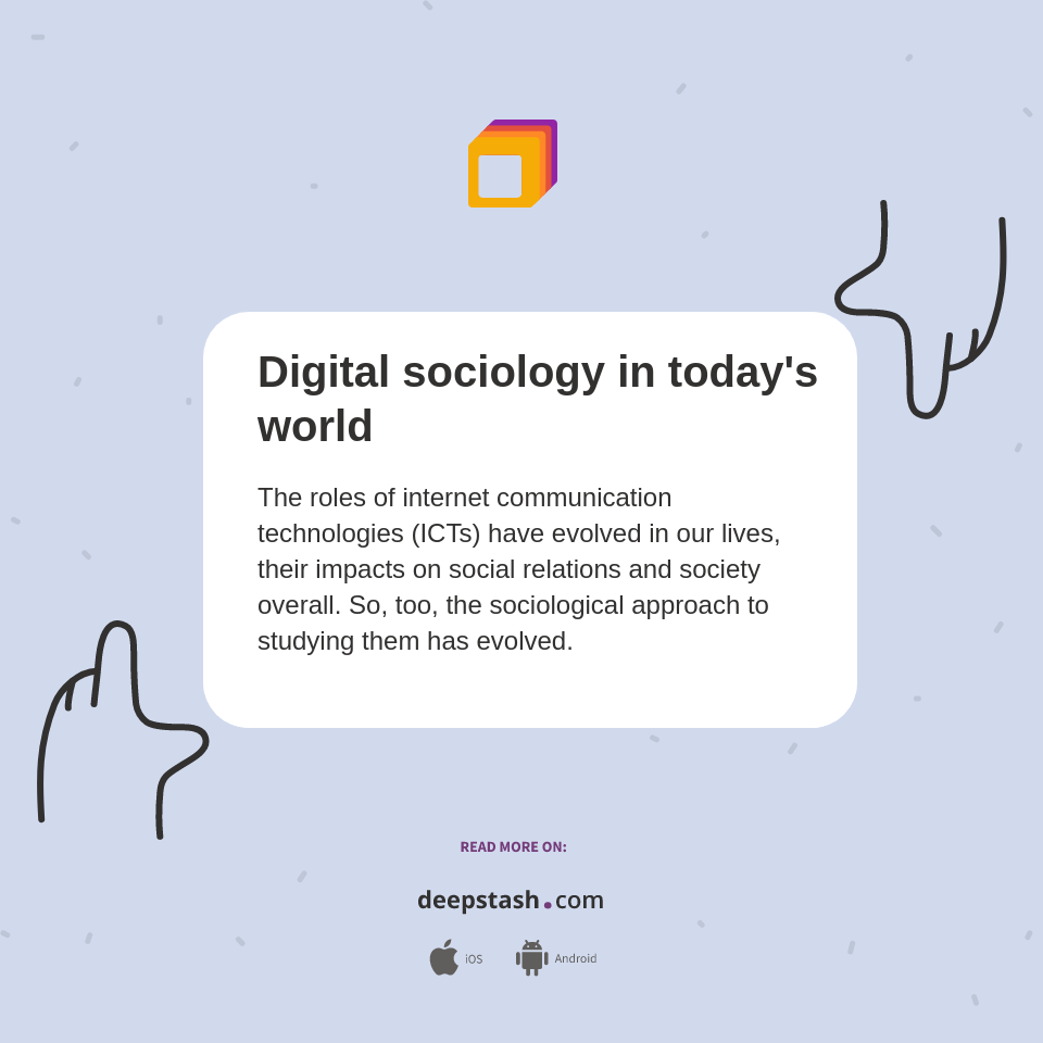 Digital sociology in today's world - Deepstash
