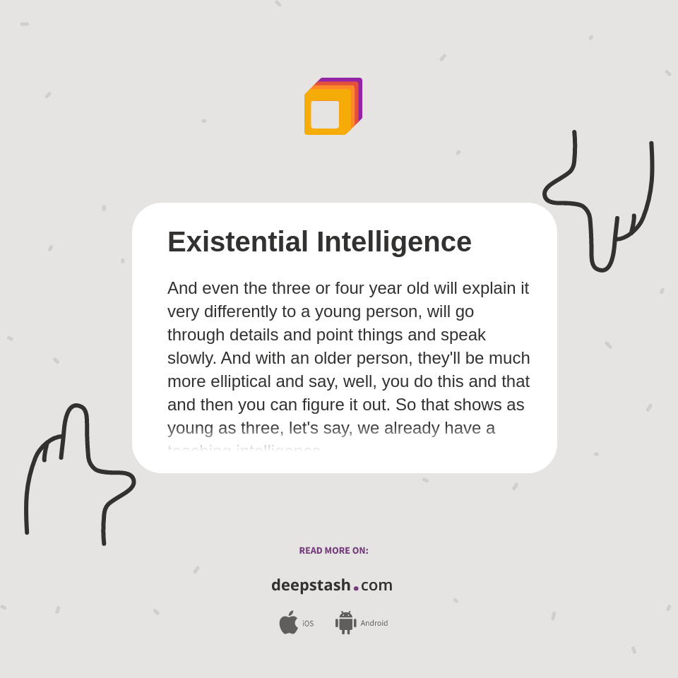 Existential Intelligence - Deepstash