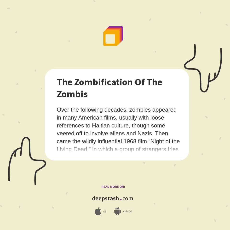 The Zombification Of The Zombis - Deepstash