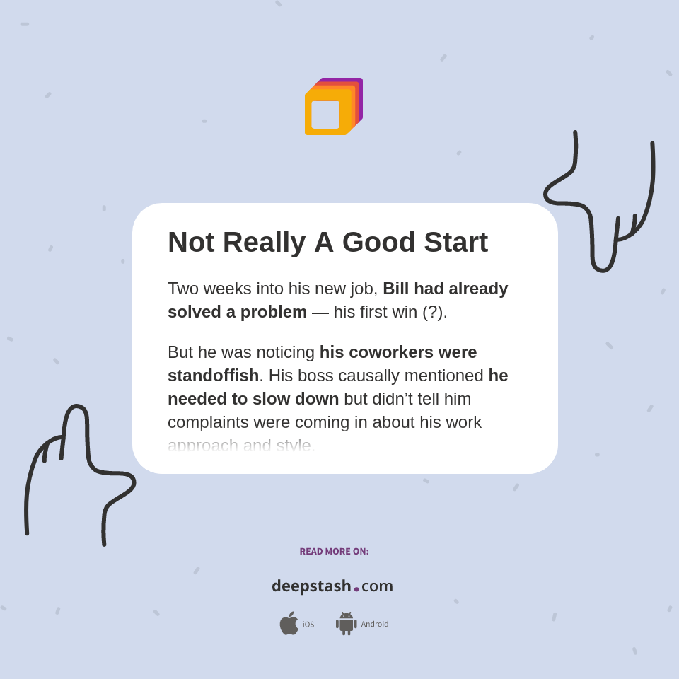Not Really A Good Start - Deepstash