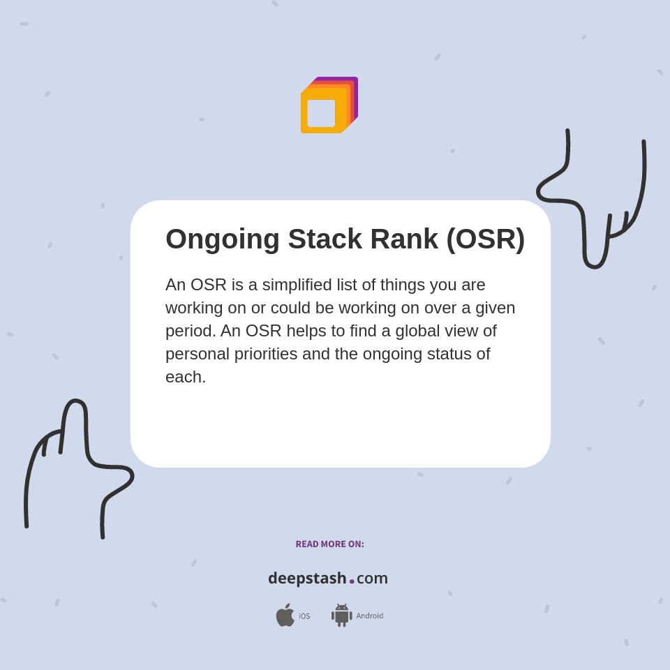 Ongoing Stack Rank (OSR) - Deepstash