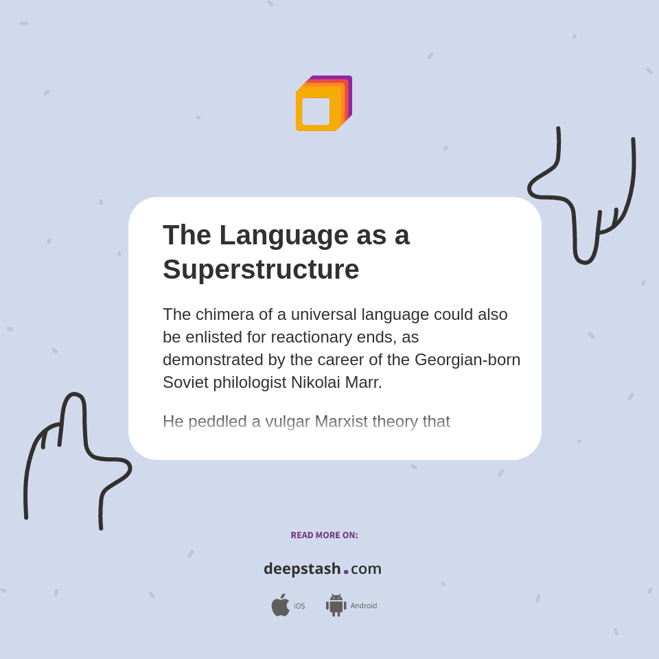 The Language as a Superstructure - Deepstash