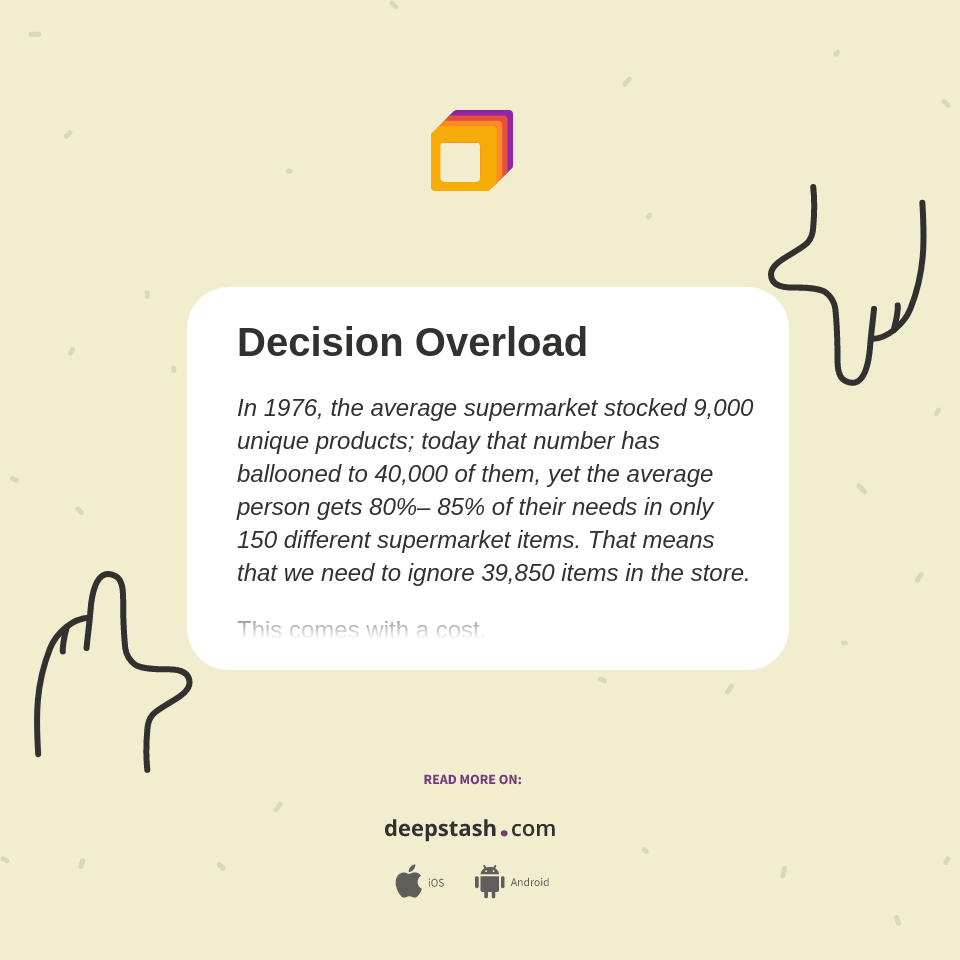 Decision Overload - Deepstash