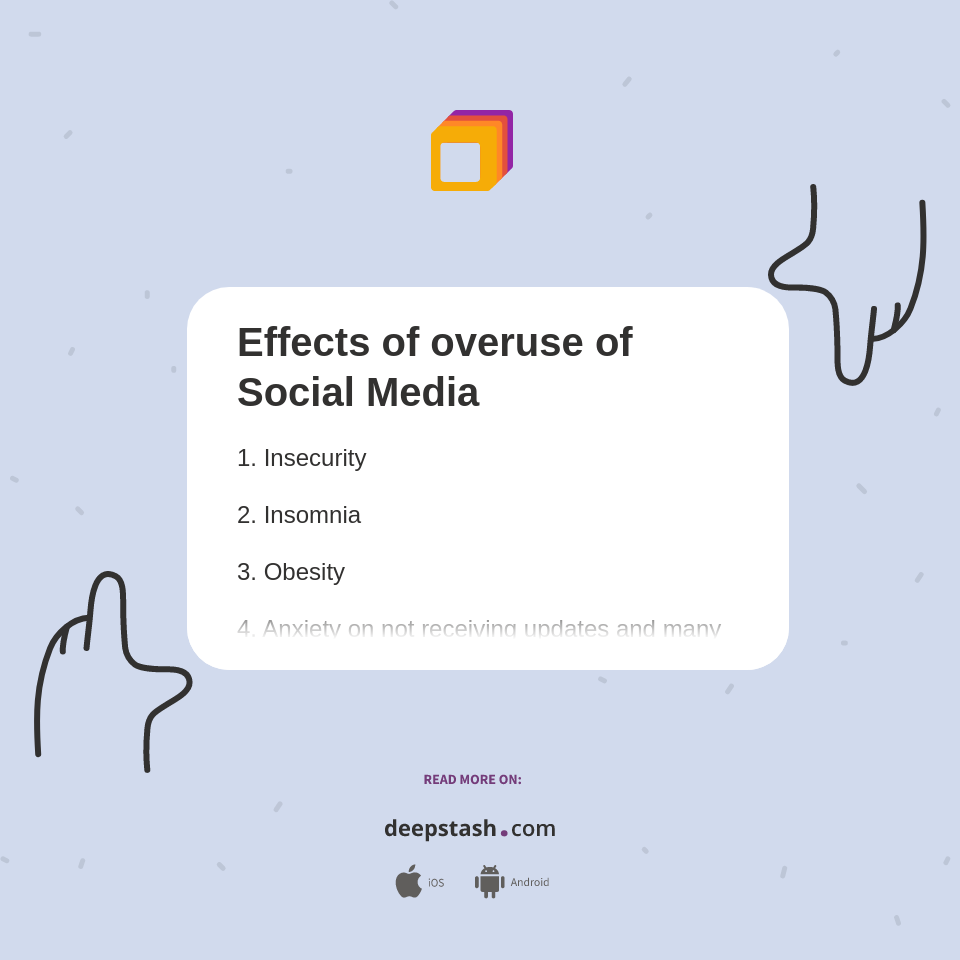 Effects of overuse of Social Media - Deepstash