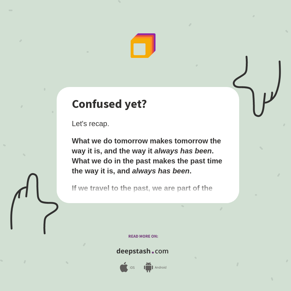 Confused yet? - Deepstash