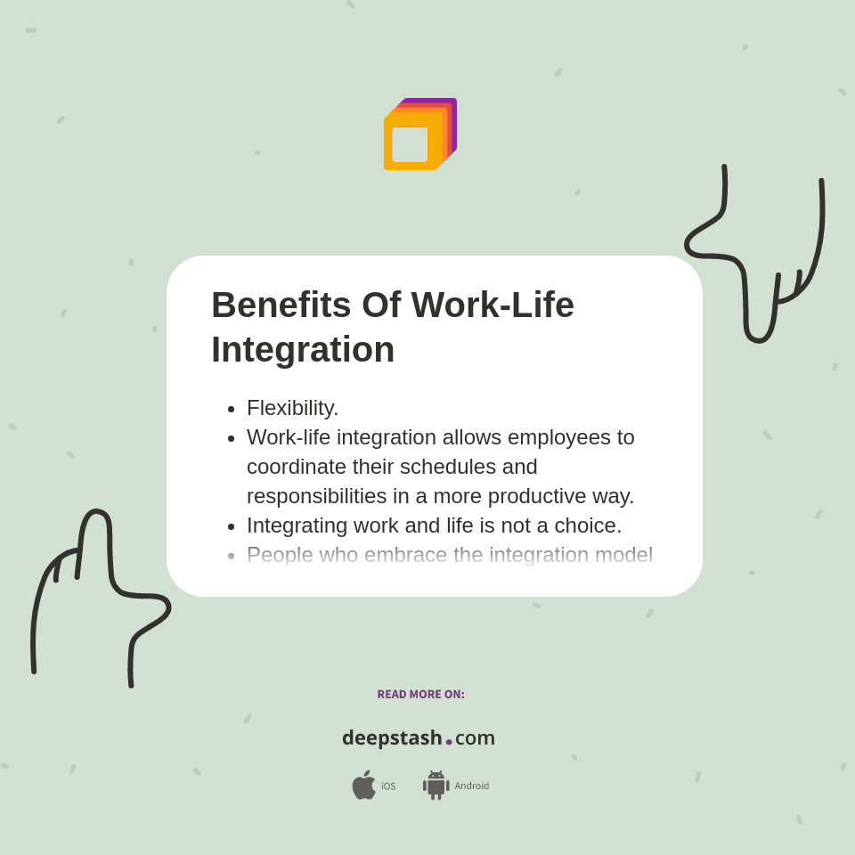 Benefits Of Work-Life Integration - Deepstash