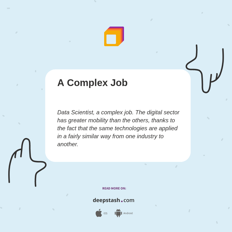 A Complex Job - Deepstash