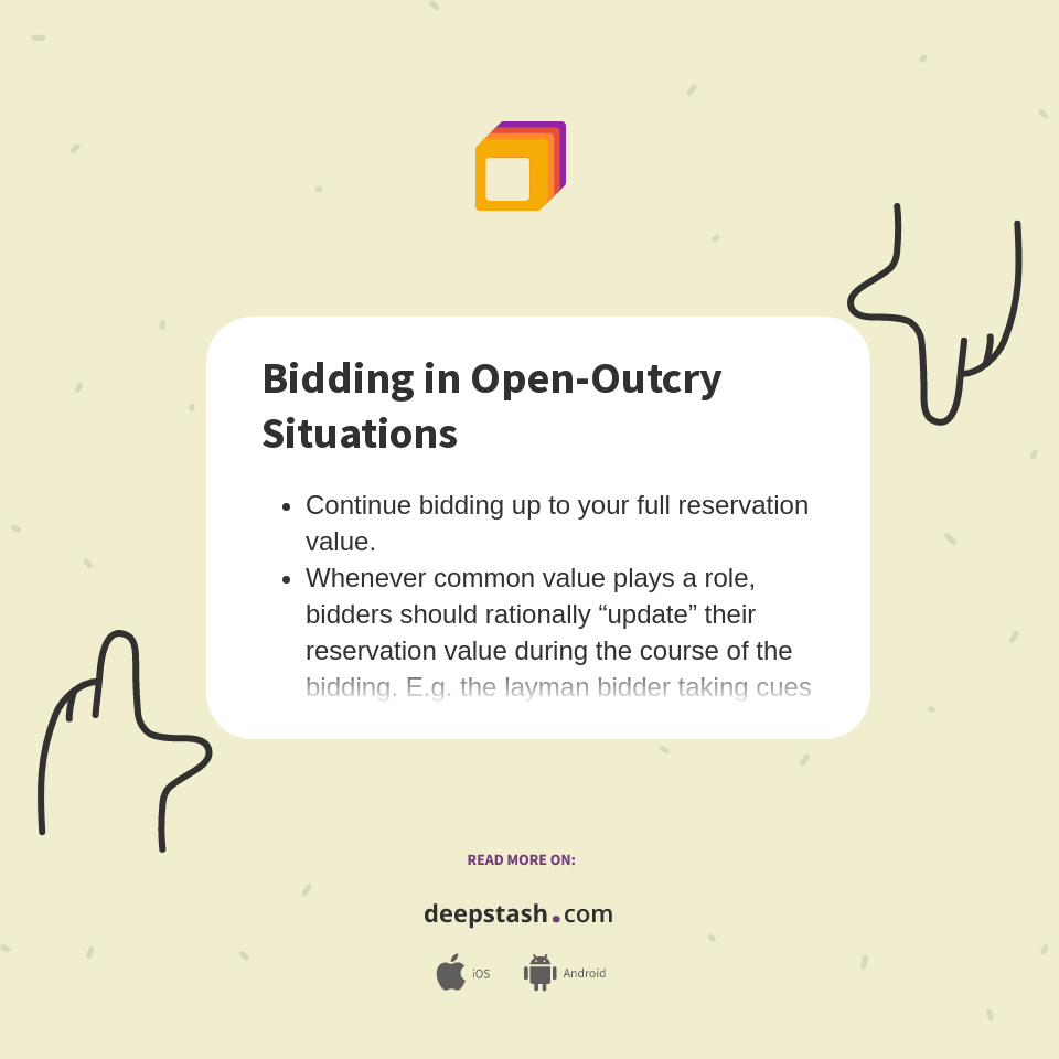 Bidding in Open-Outcry Situations - Deepstash