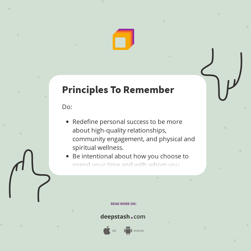 Principles To Remember - Deepstash