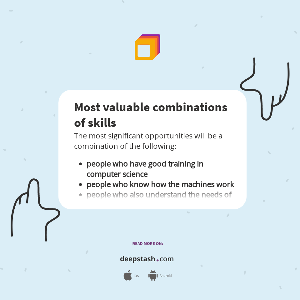 Most valuable combinations of skills - Deepstash