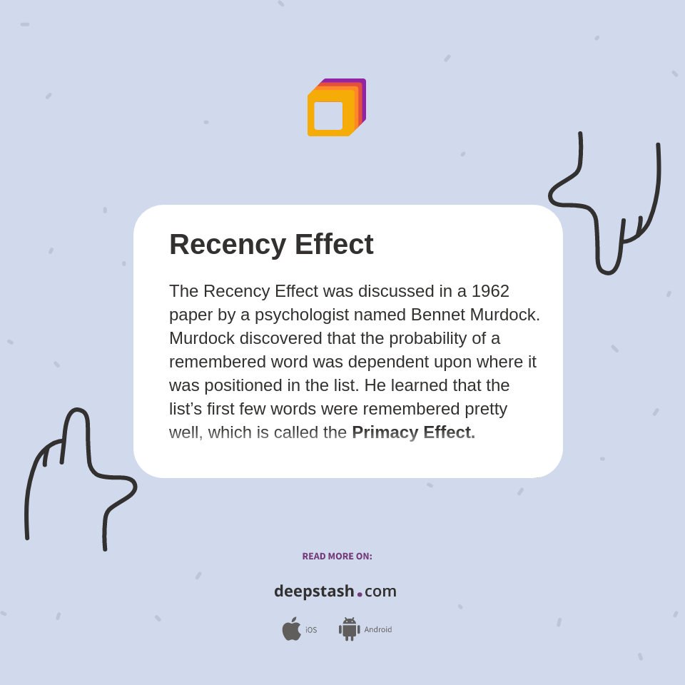 Recency Effect - Deepstash