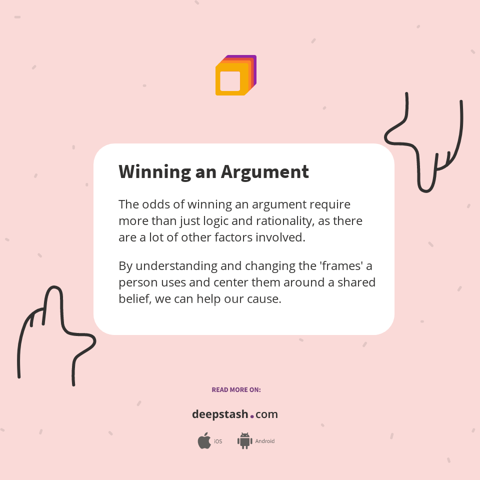Winning an Argument - Deepstash