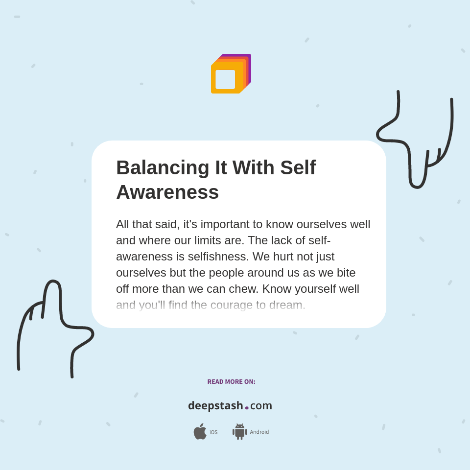 Balancing It With Self Awareness - Deepstash