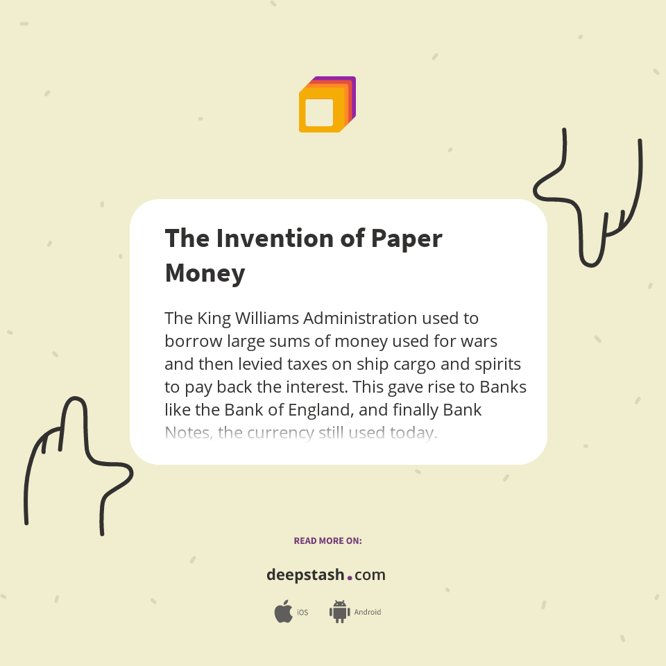 The Invention of Paper Money - Deepstash