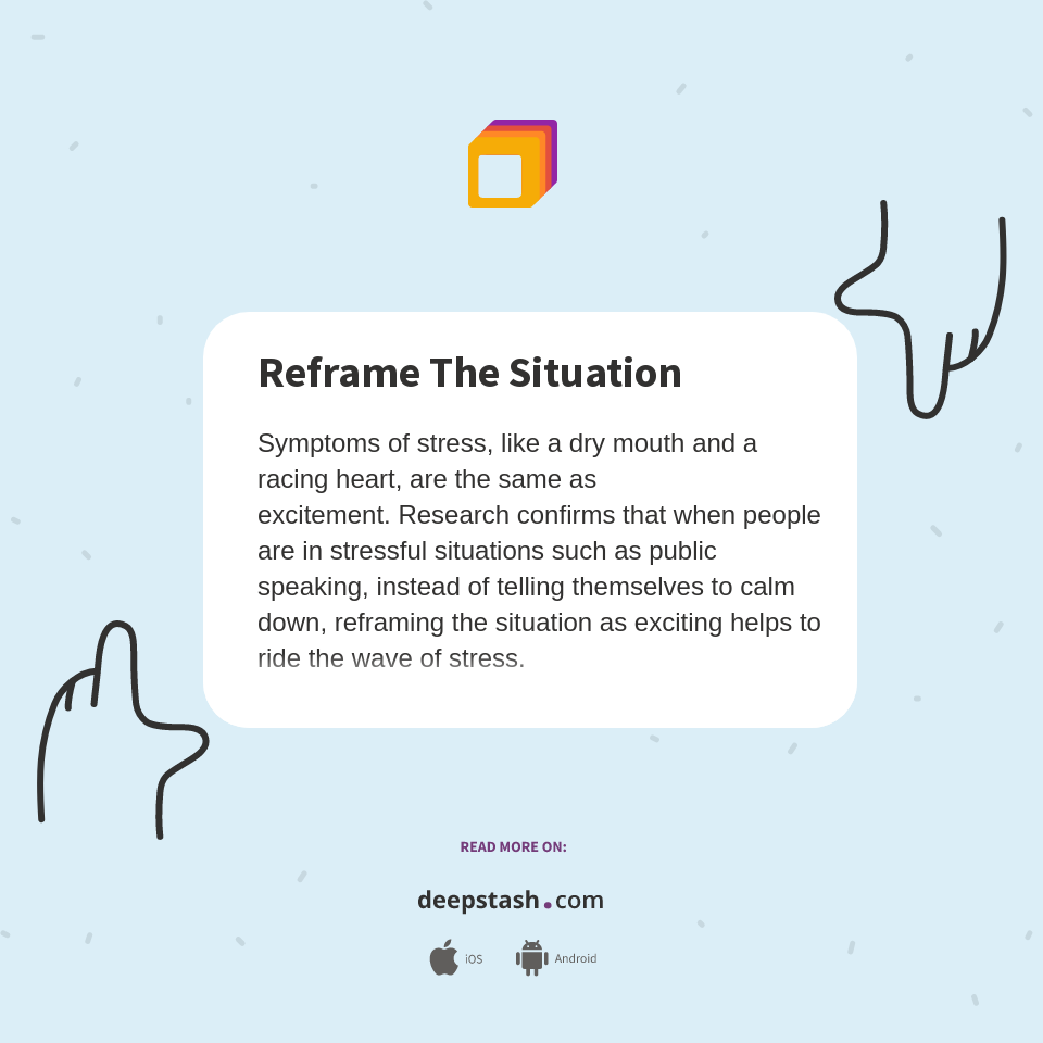 Reframe The Situation - Deepstash